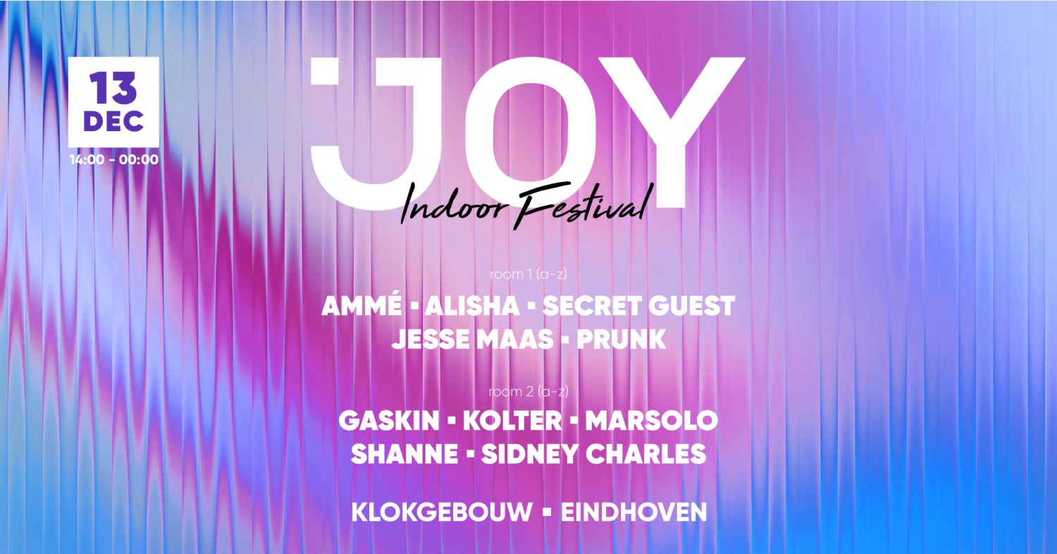 Klokgebouw | Dit weekend: JOY in het Klokgebouw